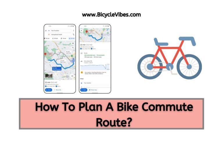 How To Plan A Bike Commute Route - Bicycle Vibes